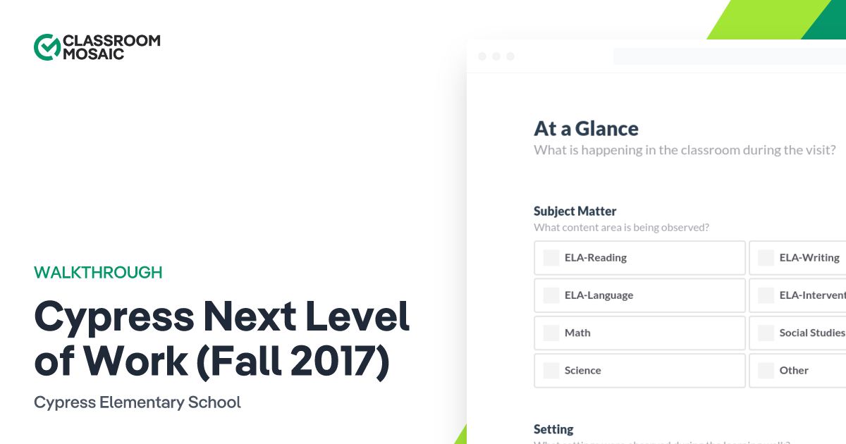 Cypress Next Level of Work (Fall 2017) | Teacher Observation Form