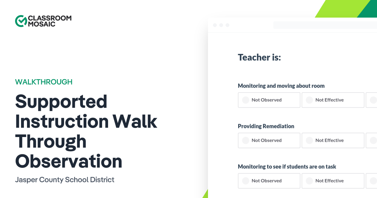 Supported Instruction Walk Through Observation | Teacher Observation Form