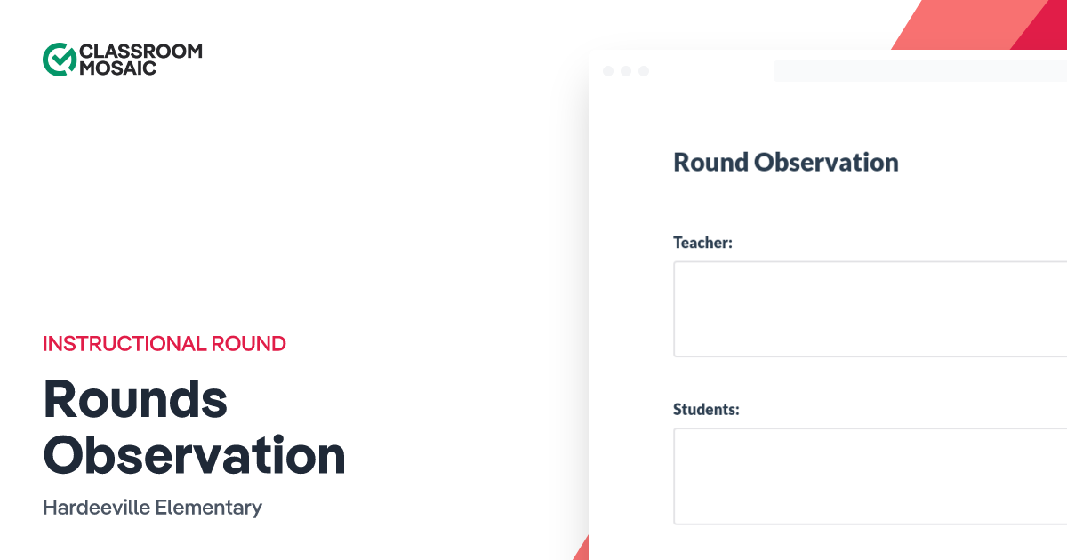 Rounds Observation | Teacher Observation Form