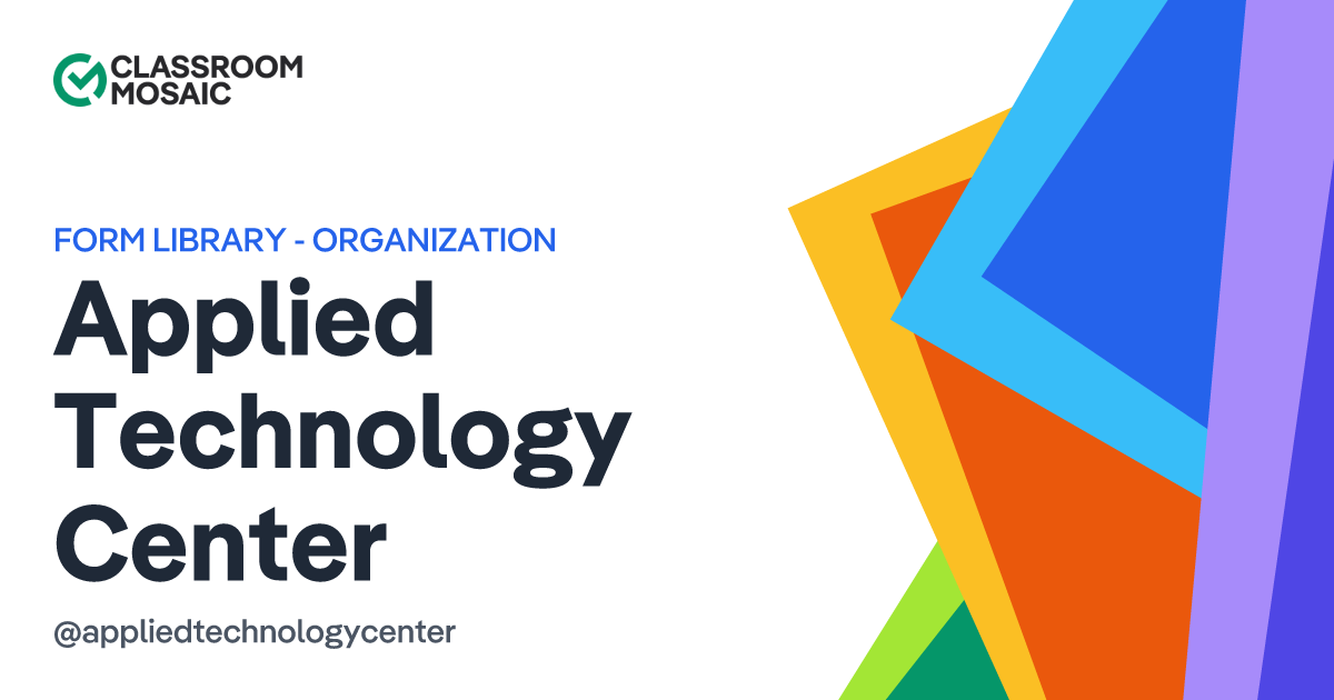 Applied Technology Center's Teacher Observation Forms