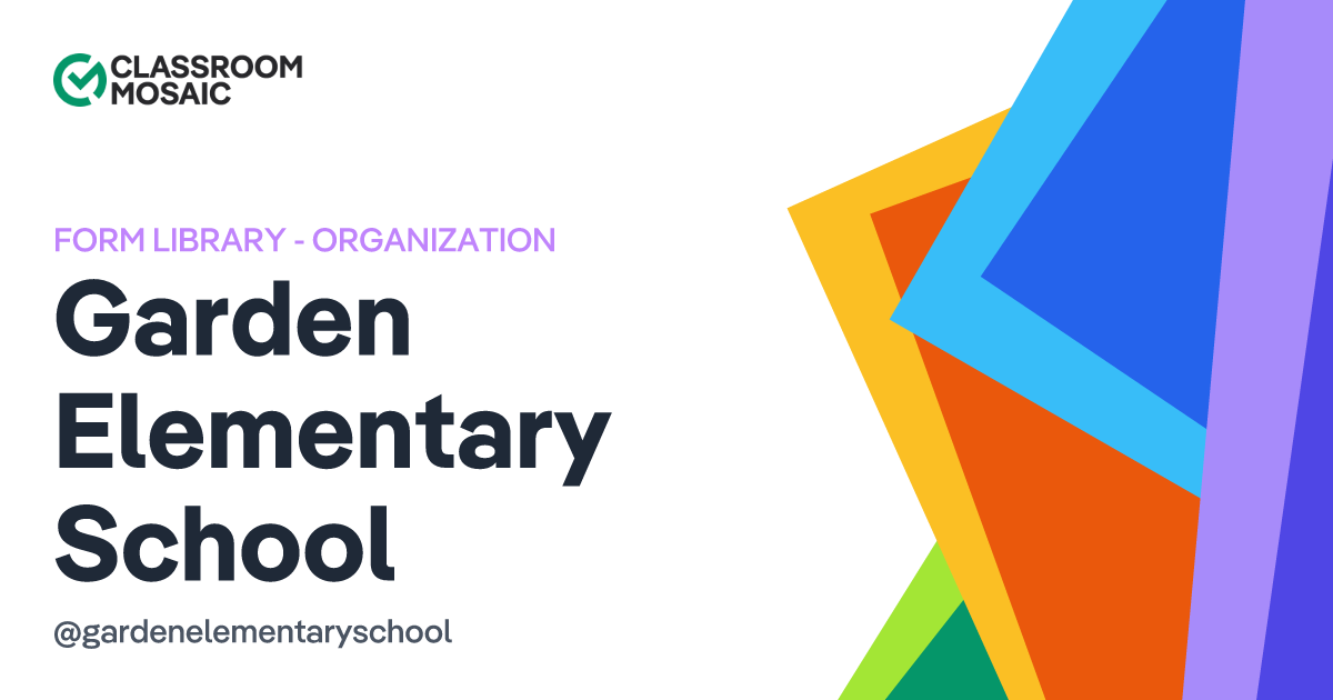 Garden Elementary School's Teacher Observation Forms