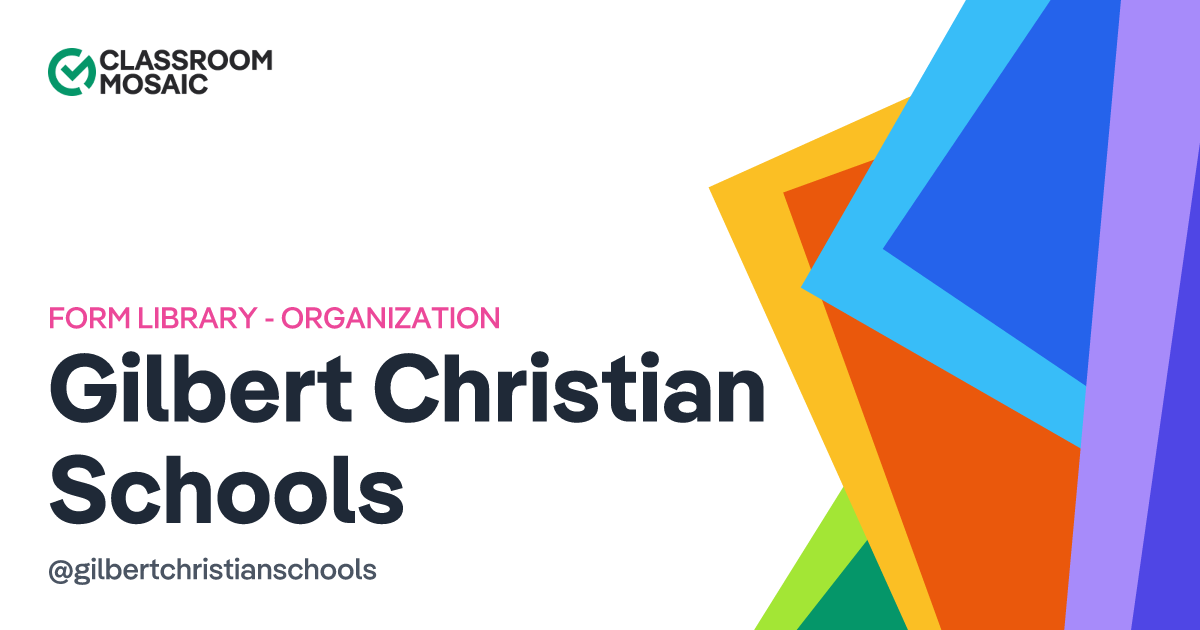 Gilbert Christian Schools's Teacher Observation Forms