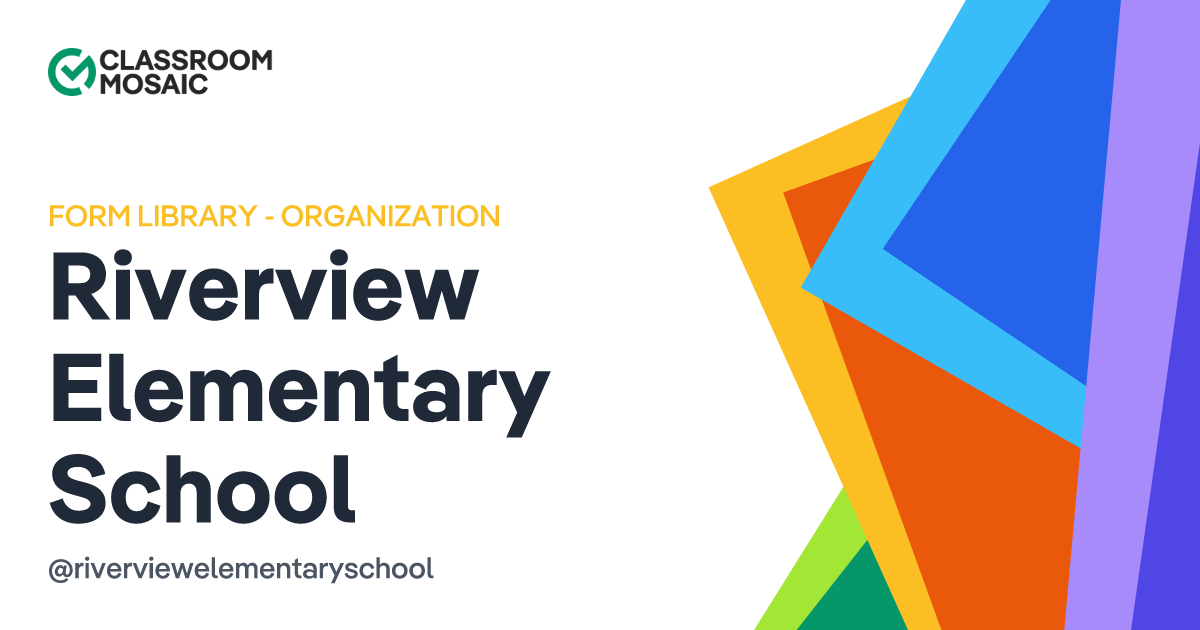Riverview Elementary School's Teacher Observation Forms